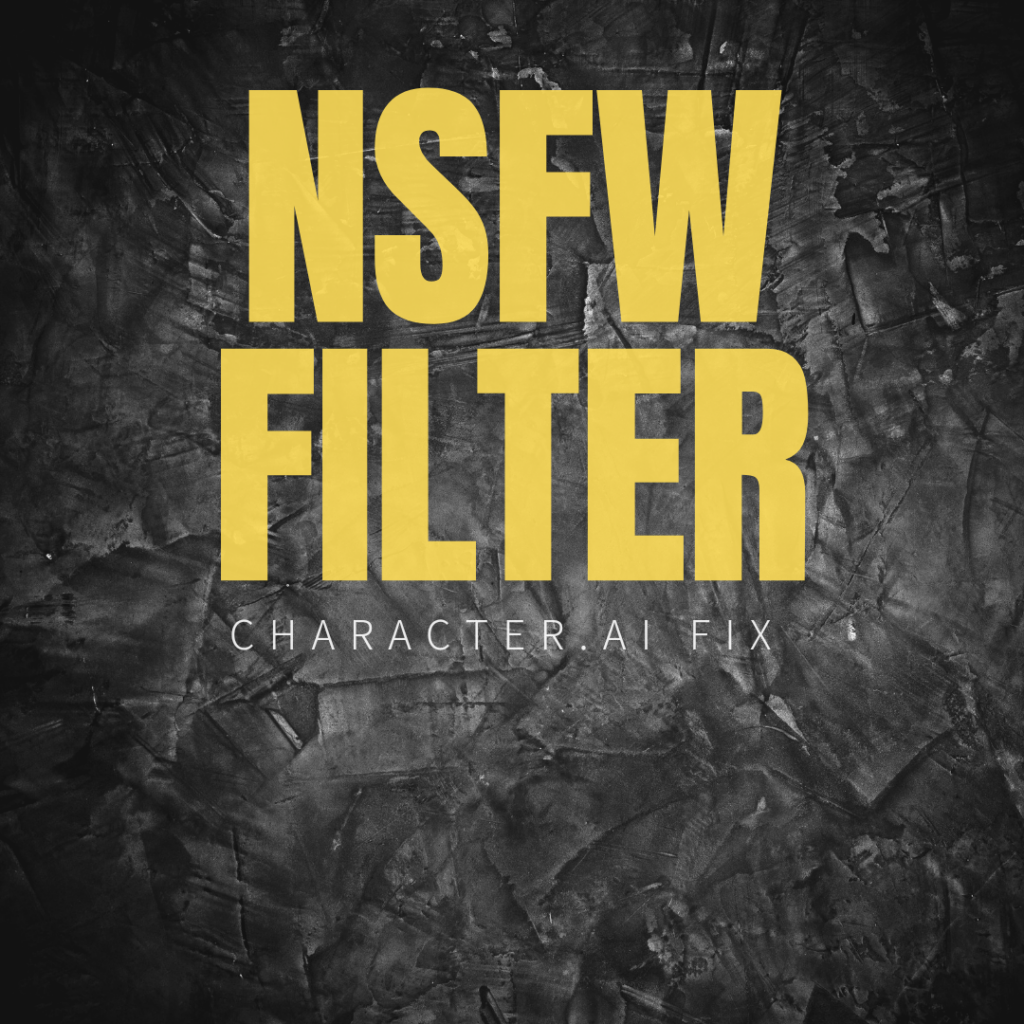 How to Enable Character AI NSFW No Filter Settings | fanscribers.com How to Enable Character AI NSFW No Filter Settings | fanscribers.com