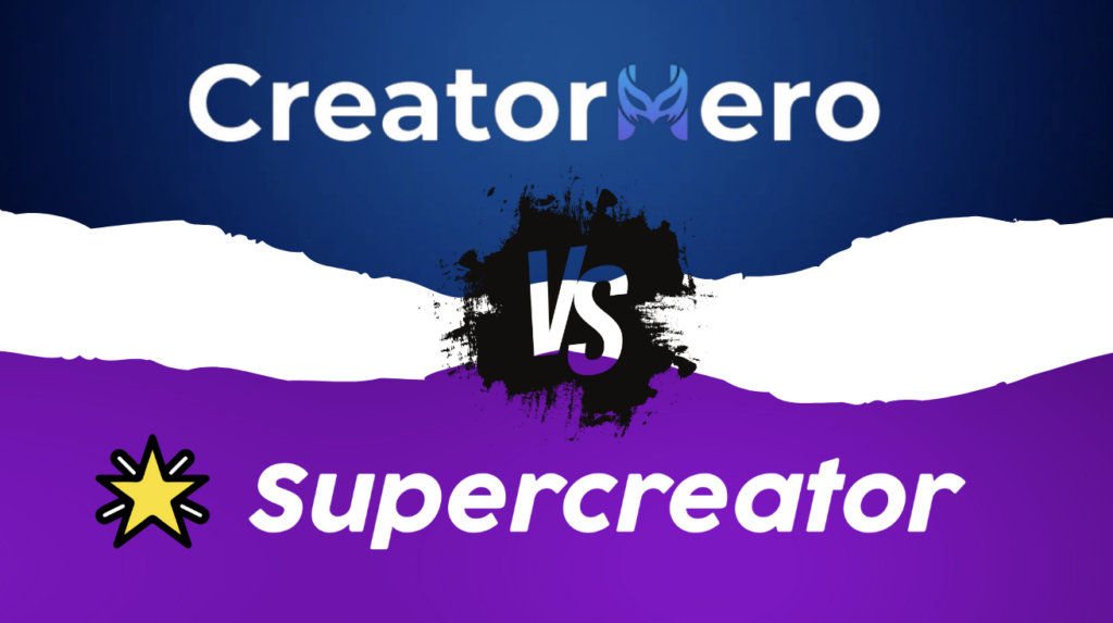 OnlyFans Chatting Tools: Supercreator Vs. Creator Hero | fanscribers.com